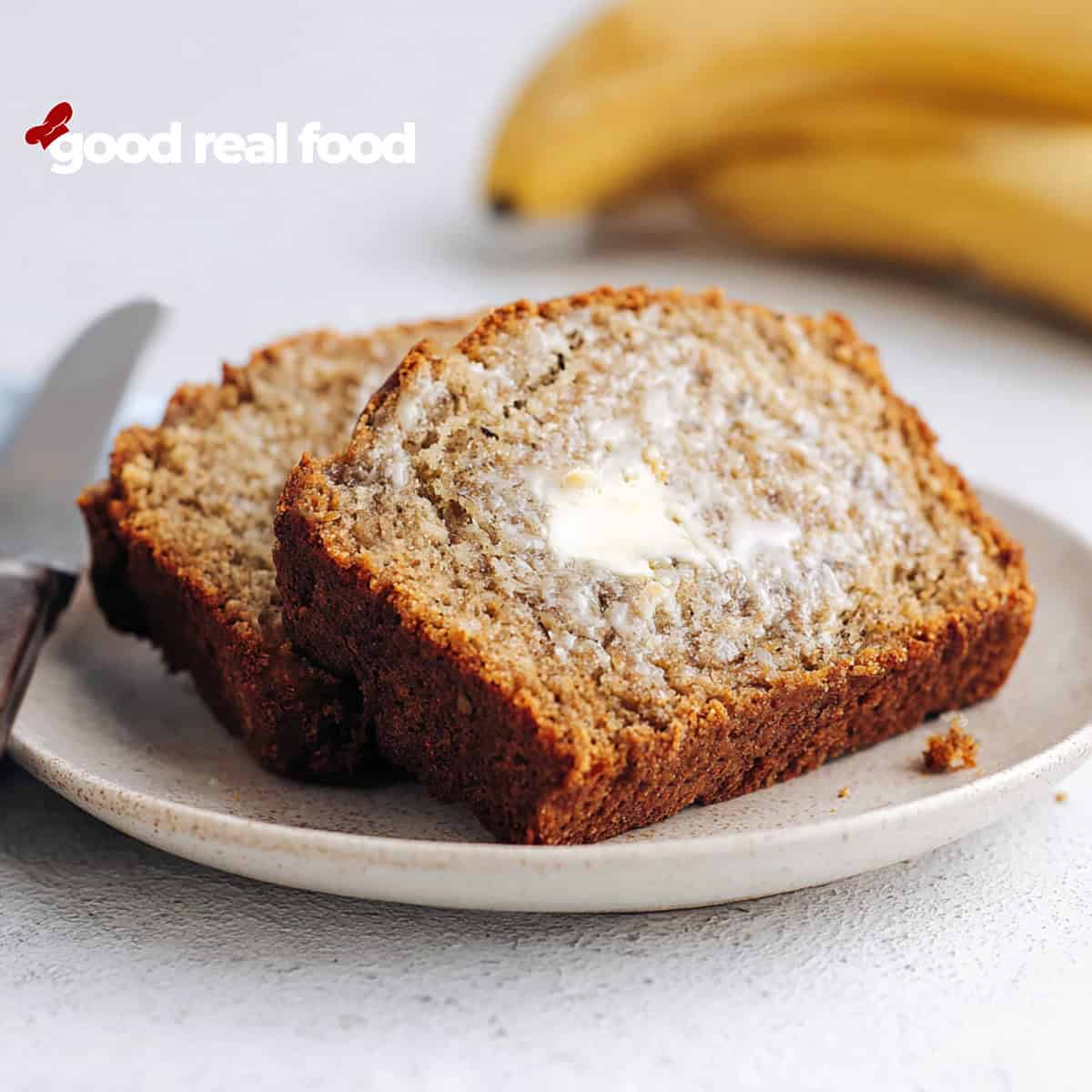 Banana Bread - Good Real Food